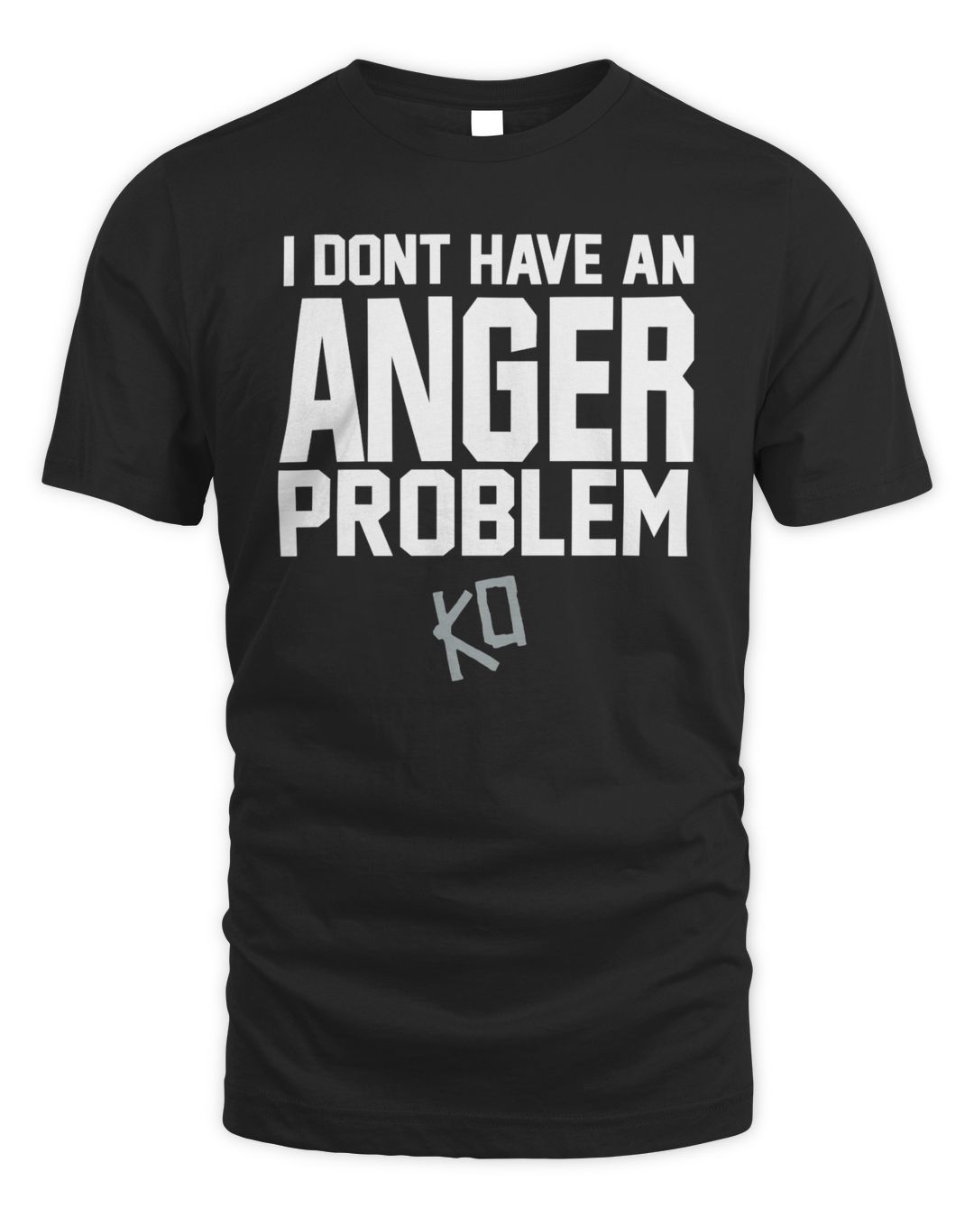 WWE Kevin Owens I Have An Anger Problem Shirt Kevin Owens Merch