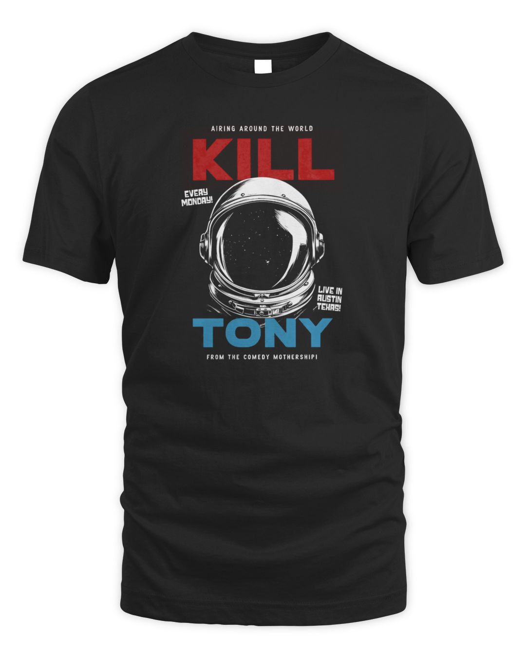 Kill Tony Merch Airing Around The World T-Shirt