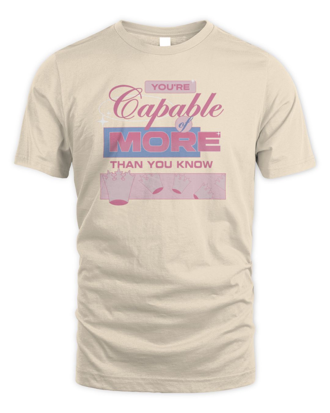 The Wizard of Oz Merch You're Capable T-Shirt