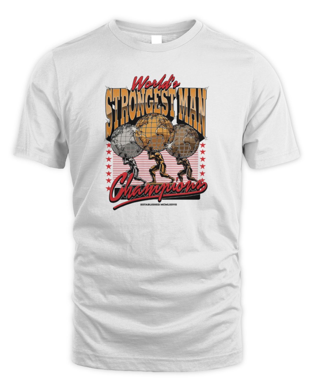 The World's Strongest Man Merch Champions Shirt