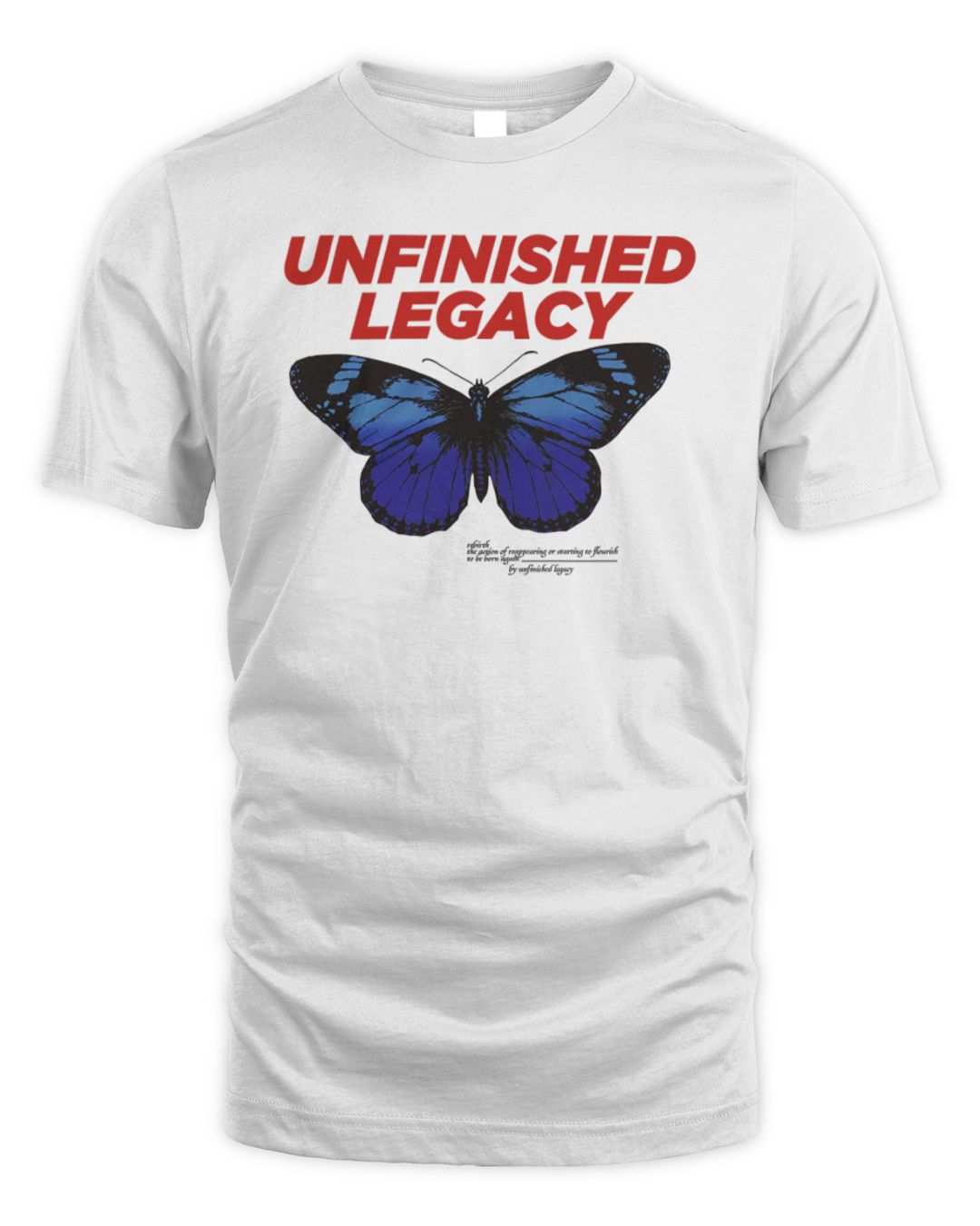 Unfinished Legacy Rebirth Shirt