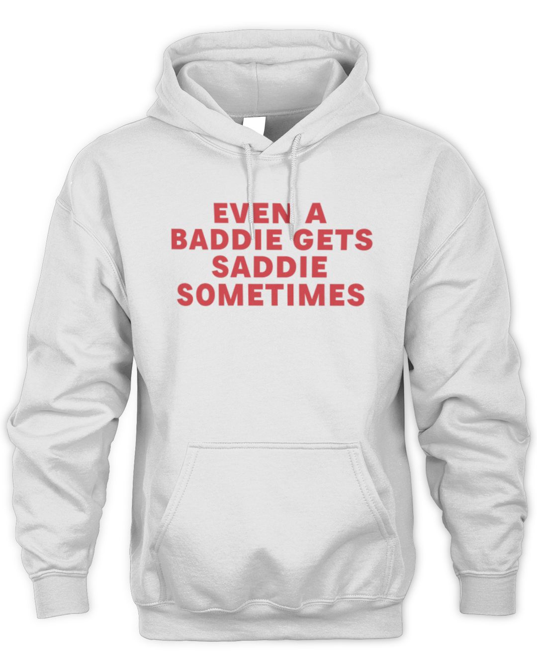 Shop Joe Jonas Merch Baddies Get Saddies Sometimes Hoodie